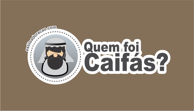 Quem Foi Caifás na Bíblia?